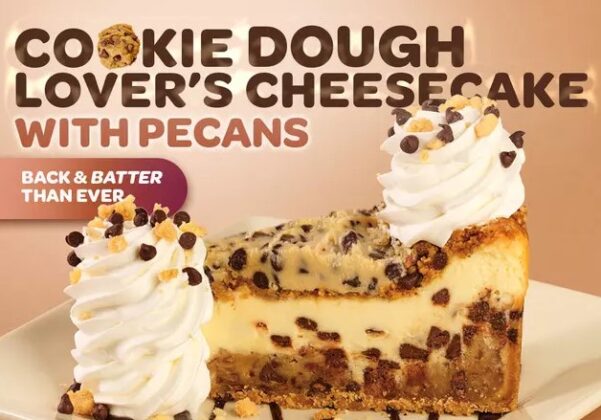The Cheesecake Factory Unveils New Cookie Dough Lover's Cheesecake With ...